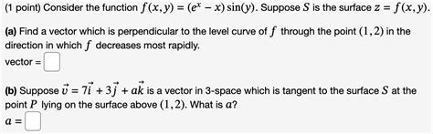 Solved 1 Point Consider The Function F X Y Ex−x Sin Y