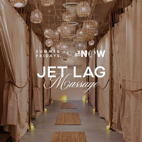 Experience The Jet Lag Massage Summer Fridays