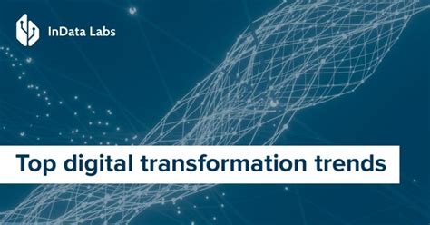 Helga Smirnova On Linkedin Top Digital Transformation Trends Big