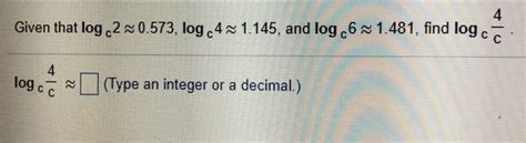 solved 4 given that log c2 0 573 log c4 1 145 and log c6