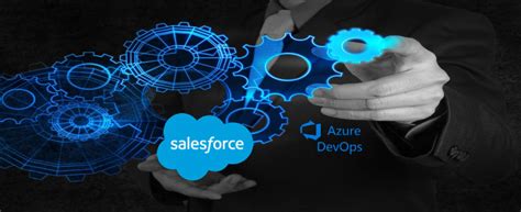Salesforce Azure Devops Integration For Marketing Campaigns And Insight