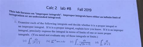 Solved Calc 2 Lab 8 Fall 2019 Mis Lab Focuses On Improper