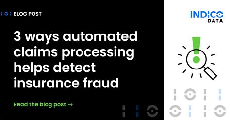 3 Ways Automated Claims Processing Helps Detect Insurance Fraud