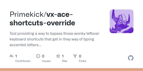 Github Primekickvx Ace Shortcuts Override Tool Providing A Way To Bypass Those Wonky