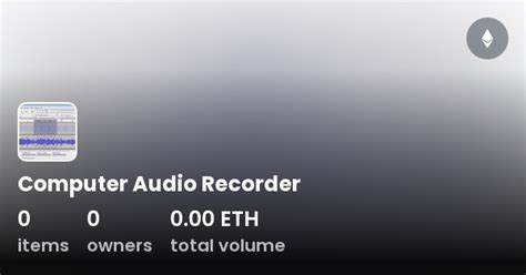 Computer Audio Recorder Collection Opensea