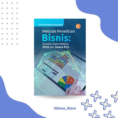 Jual Buku Metode Penelitian Bisnis Analisis Data Melalui Spss Dan