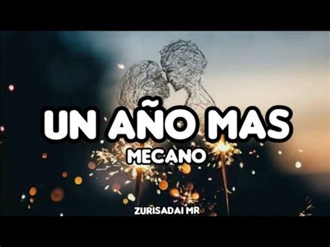 Un A O M S Mecano Letra Youtube