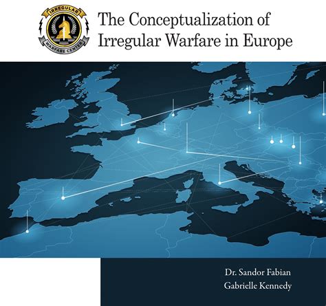 The Conceptualization Of Irregular Warfare In Europe Irregular