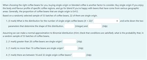 Solved When Choosing The Right Coffee Beans For You Buying