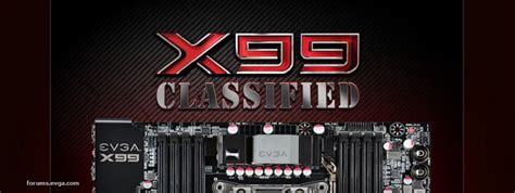 Win An Evga X99 Classified Motherboard And Acx Cpu Cooler Evga Forums