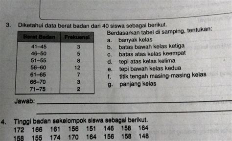 3 Diketahui data berat badan dari 40 siswa | StudyX