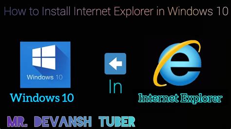 Install Internet Explorer 11 For Windows 10 Eurovolf