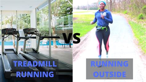 Treadmill Vs Outdoor Running Which Is Better Running On Treadmill Vs Running Outside Youtube