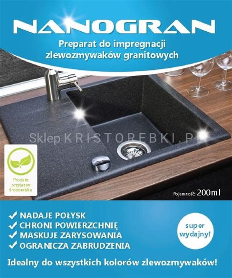 Nanogran 200 Ml Impregnat Do Zlewozmywaków Granitowych Kristorebkipl