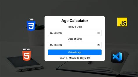 Html Css Javascript Project Age Calculator For Beginner Youtube