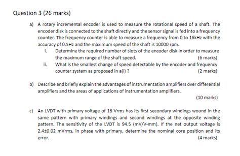 Solved A A Rotary Incremental Encoder Is Used To Measure Chegg