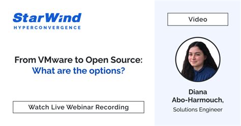 Starwind Free Webinar Vmware Vs Open Source Virtualization Starwind Spiceworks Community