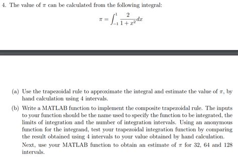 Solved 4 The value of π can be calculated from the Chegg com