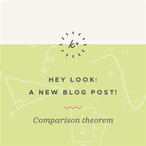 Comparison Theorem For Improper Integrals — Krista King Math Online