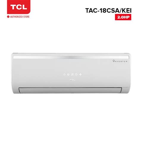 Tcl 2hp Inverter Aircon Split Type Air Conditioner Tac 18csa Kei Lazada Ph