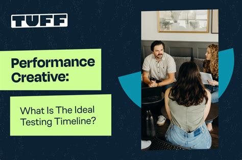 Performance Creative What Is The Ideal Timeline And Cadence Of Testing And Iterating Tuff