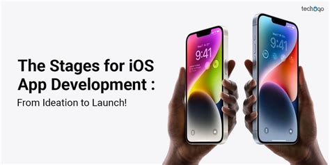 the stages for ios app development from ideation to launch r
