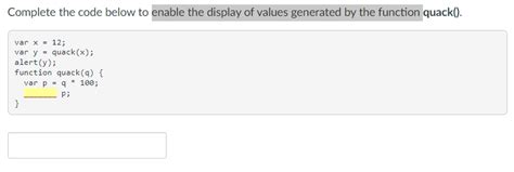 Solved Complete The Code Below To Enable The Display Of Chegg