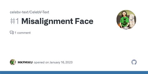 misalignment face · issue 1 · celebv text celebv text · github