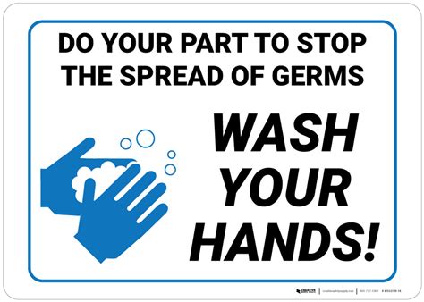Do Your Part To Stop The Spread Of Germs Wash Your Hands Wall Sign