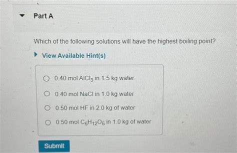 Solved Which Of The Following Solutions Will Have The Chegg