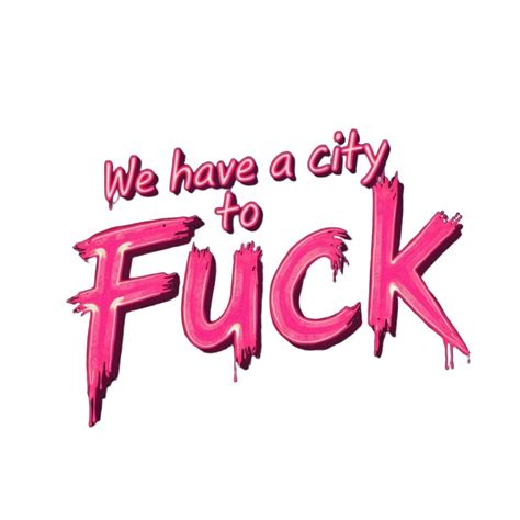 Kadgames We Have A City To Fuck Ver 1 0 Win Android