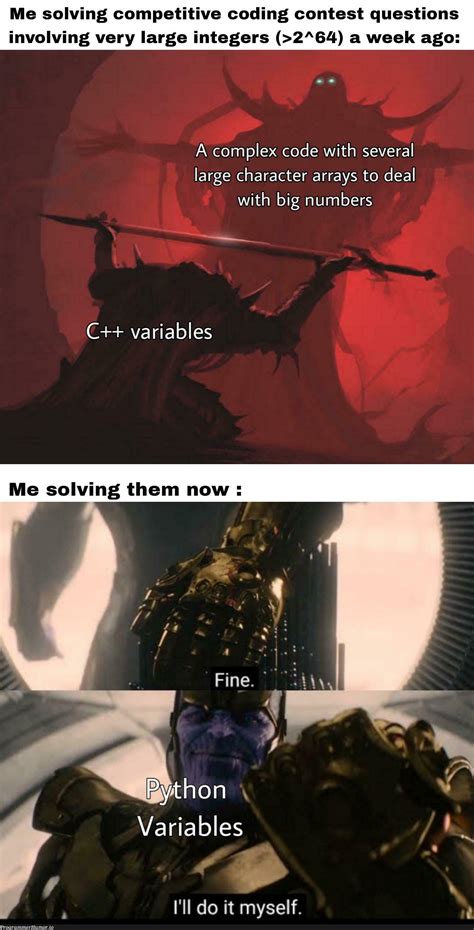 Learning Python Was A Good Decision Python May Have Its Own Shortcomings But Big Integers Aren