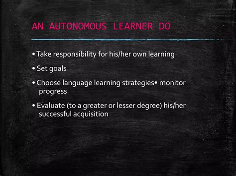 AN AUTONOMOUS LEARNER PPT