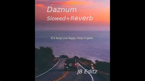 Daznum Teya Dora Slowedreverb Youtube