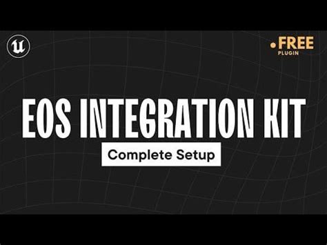 Setup EOS Integration Kit Plugin : r/unrealengine
