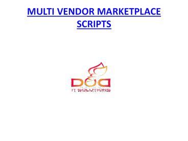 Ppt Multi Vendor Marketplace Scripts Multi Vendor Ecommerce Clones