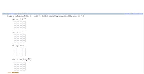 Solved In Each Of The Following Find The 4 Times 4 Matrix A Chegg Com