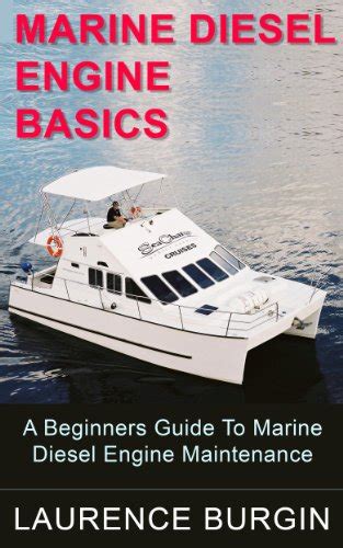 Marine Diesel Engine Basics A Beginners Guide To Marine Diesel Engine Maintenance Price History
