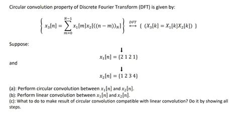 Solved Circular Convolution Property Of Discrete Fourier Chegg