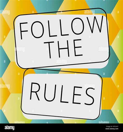 Text Showing Inspiration Follow The Rules Internet Concept Learn To