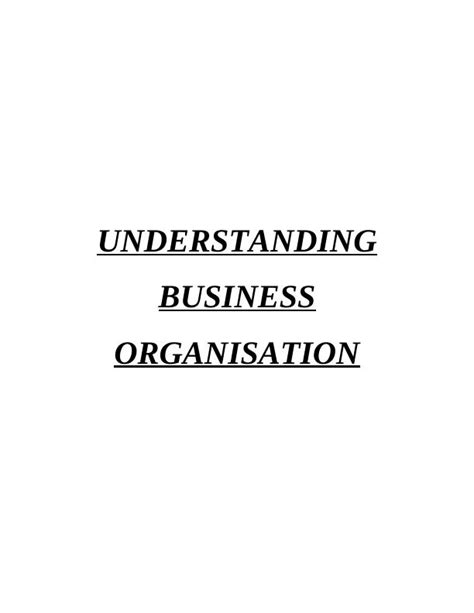 Understanding Business Organisation Types Structure Functions Culture