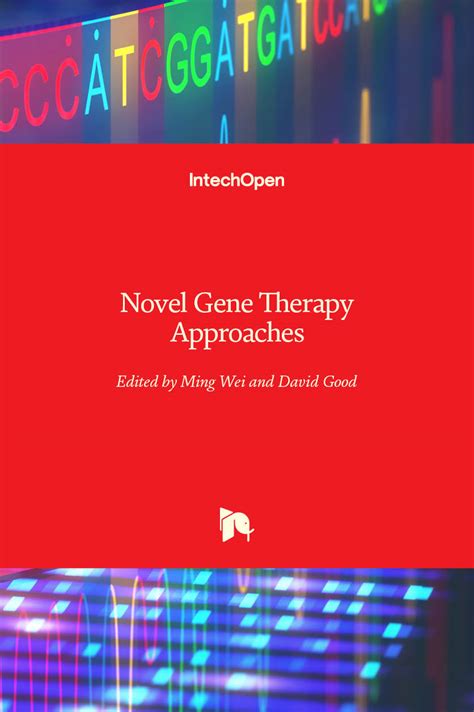 Novel Gene Therapy Approaches Intechopen