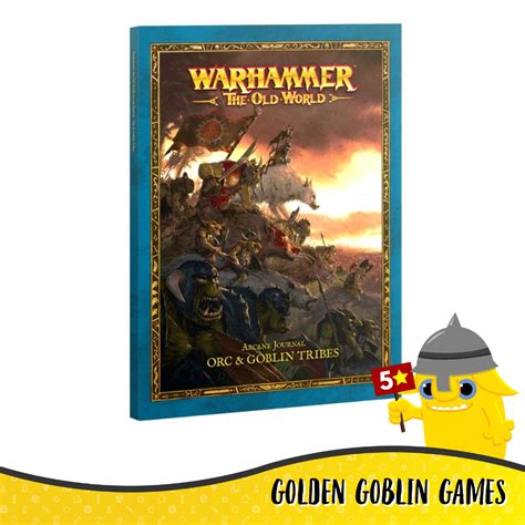 The Old World Orc Goblin Tribes Arcane Journal Shopee Thailand