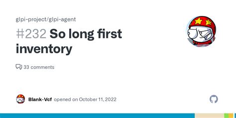 So Long First Inventory · Issue 232 · Glpi Projectglpi Agent · Github