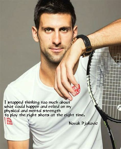 Inspirational Novak Djokovic Words Tennisspelers Novak Djokovic
