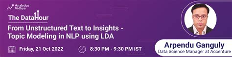 Datahour From Unstructured Text To Insights Topic Modeling In Nlp Using Lda