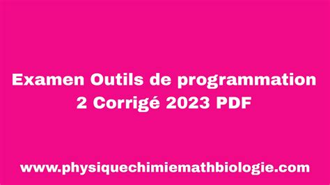 examen outils de programmation 2 corrigé 2023 pdf