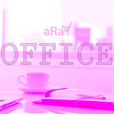 Office Single By Aray Spotify