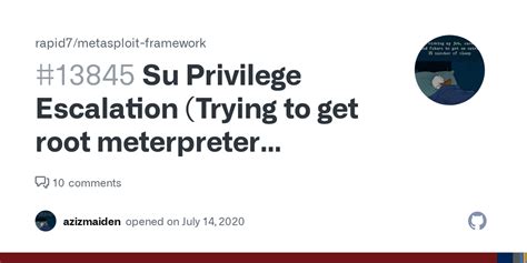 Su Privilege Escalation Trying To Get Root Meterpreter Session