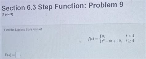 Solved Section 63 Step Function Problem 9 1 Point Find